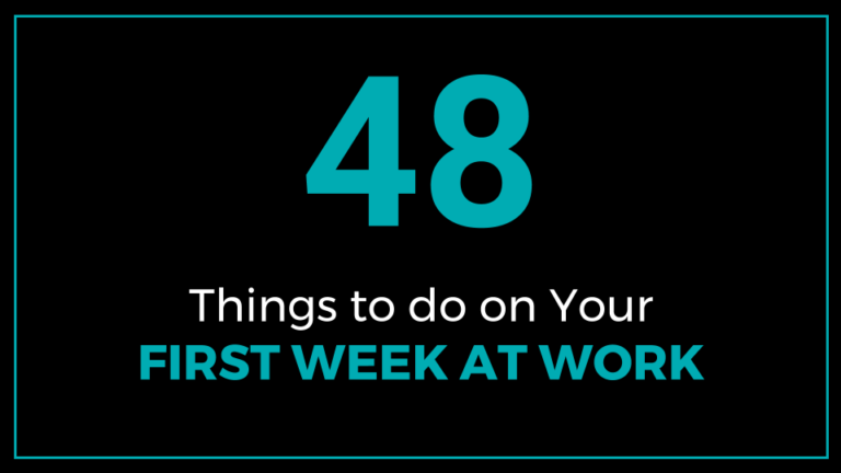 48 Things To Do on Your First Week at Work - ThriveYard